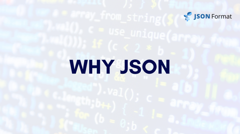 Why JSON? - JSON-For