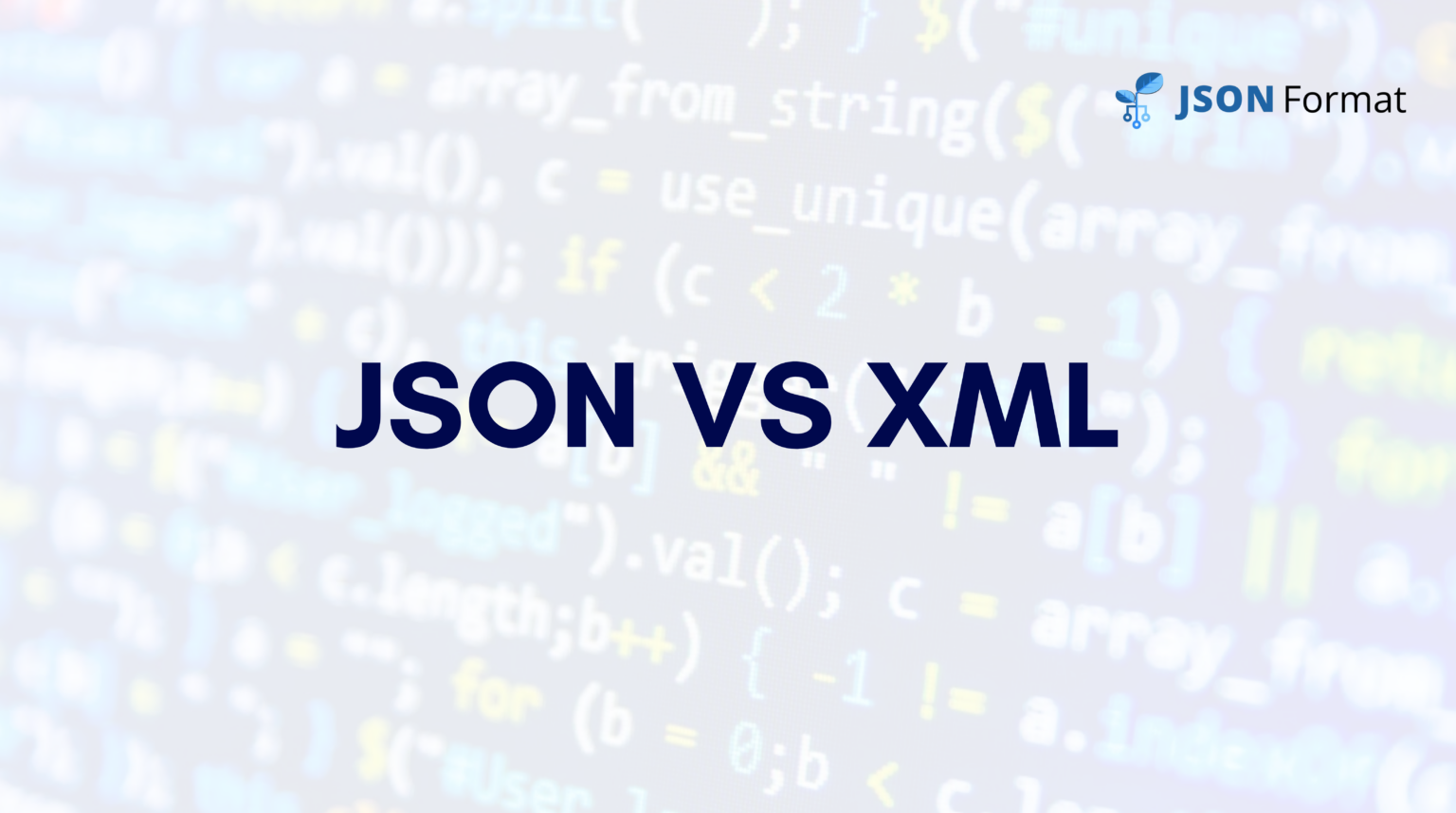 JSON VS XML