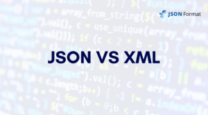 JSON VS XML
